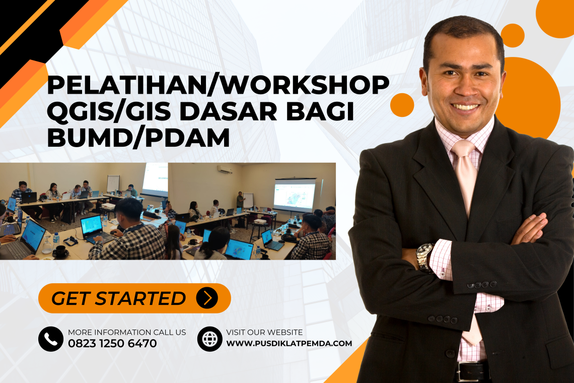 PELATIHAN/WORKSHOP QGIS/GIS DASAR BAGI BUMD/PDAM - Bimtek Pusdiklat ... PELATIHAN/WORKSHOP QGIS/GIS DASAR BAGI BUMD/PDAM - Bimtek Pusdiklat ...