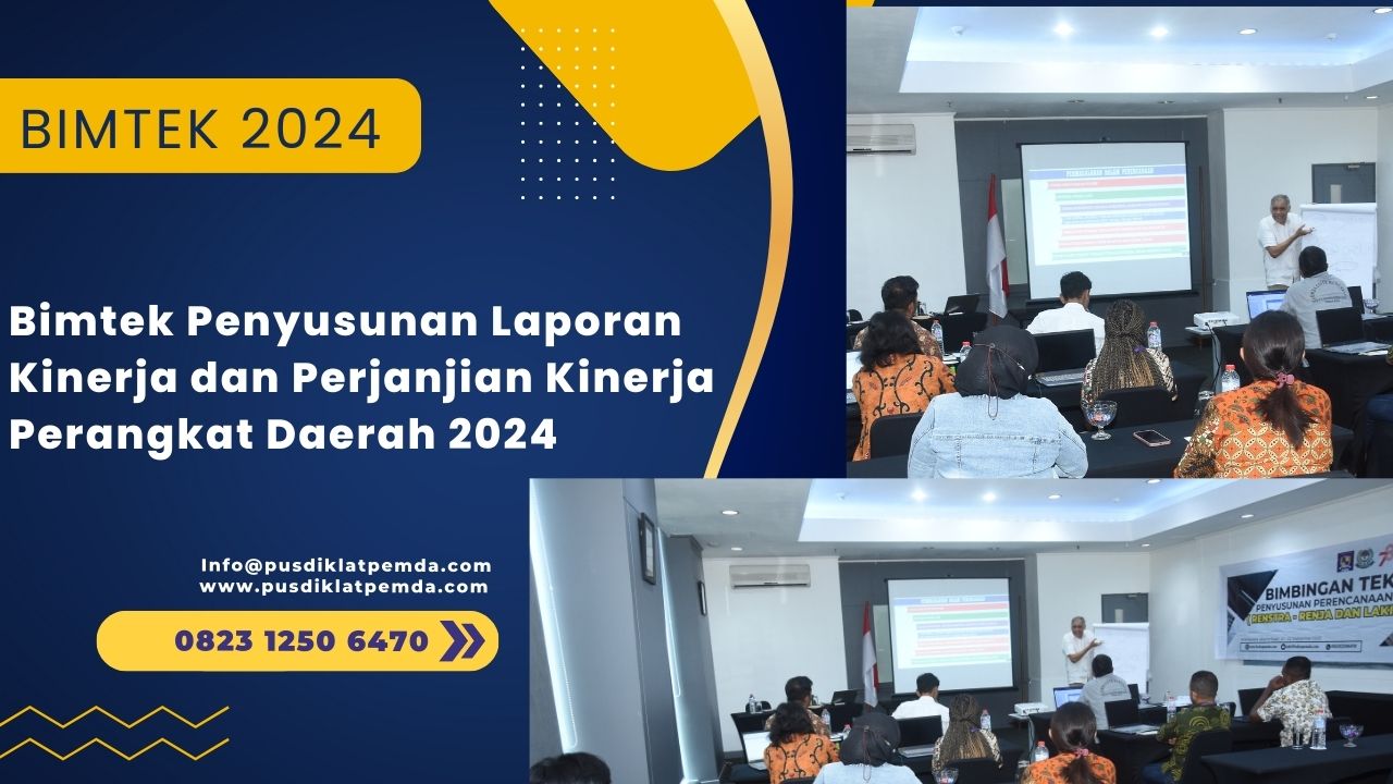 Bimtek Teknik Penyusunan Laporan Kinerja Instansi Pemerintah (LKjIP ... Bimtek Teknik Penyusunan Laporan Kinerja Instansi Pemerintah (LKjIP ...