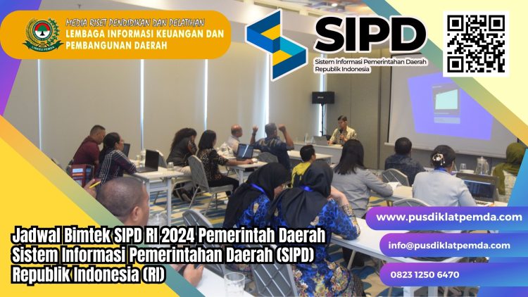 Jadwal Bimtek SIPD RI 2024 Pemerintah Daerah - Bimtek Pusdiklat Pemda 2025 Jadwal Bimtek SIPD RI 2024 Pemerintah Daerah - Bimtek Pusdiklat Pemda 2025