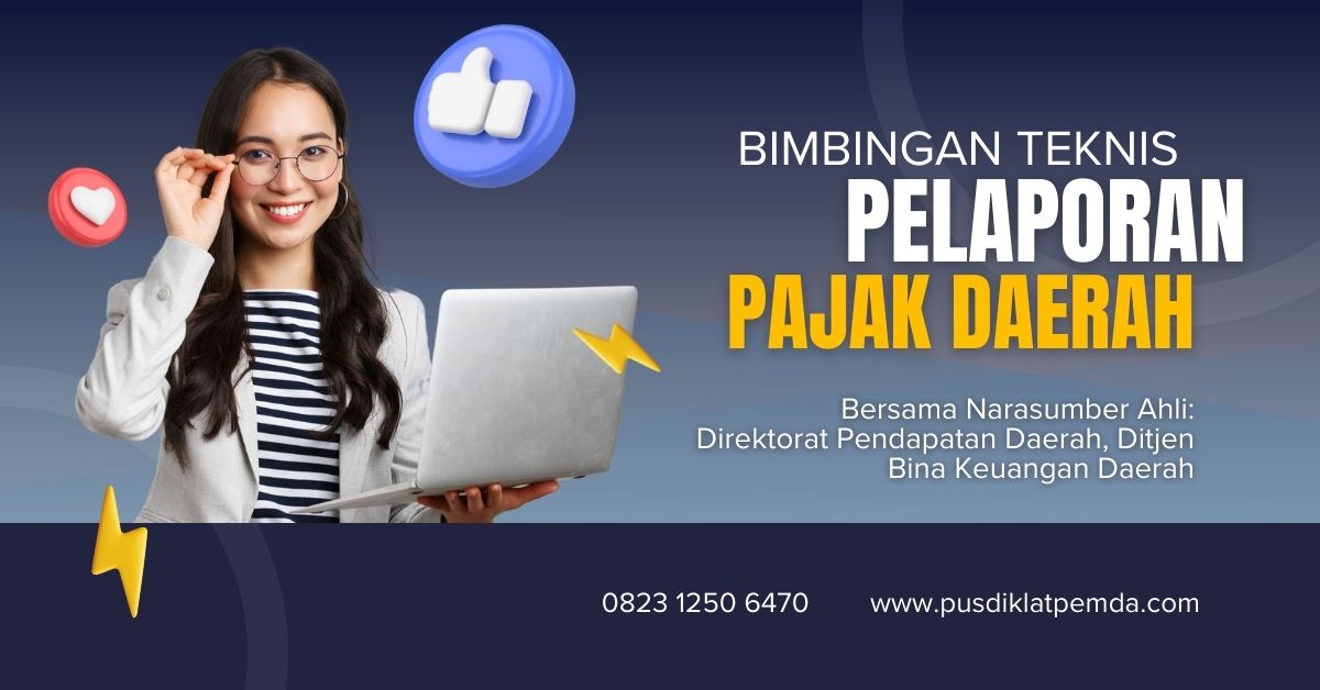Bimtek Pelaporan Pajak Daerah - Bimtek Pusdiklat Pemda 2025 Bimtek Pelaporan Pajak Daerah - Bimtek Pusdiklat Pemda 2025